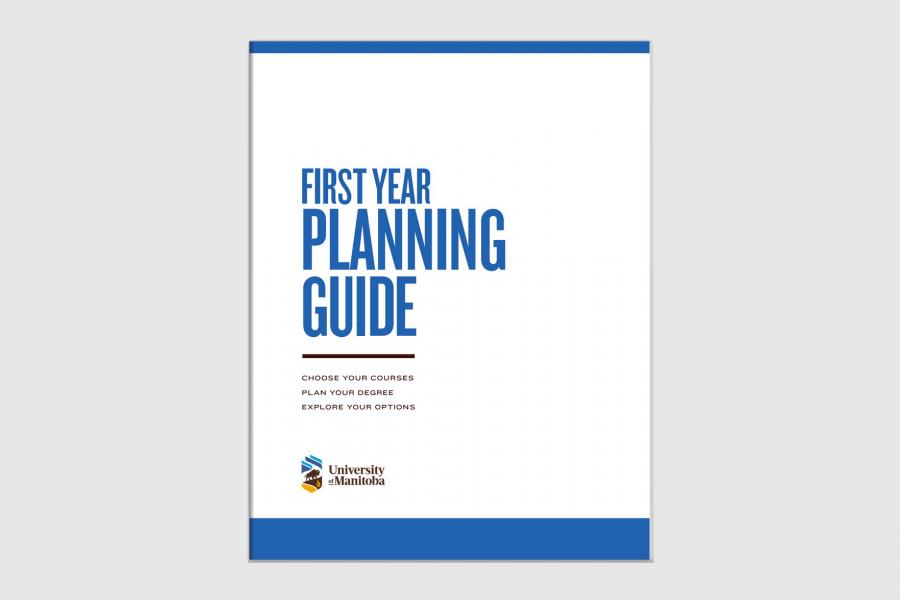 First year planning | University of Manitoba